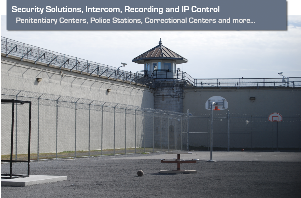Security-Solutions-Intercom-Recording-and-IP-Control-Penitentiary-Centers-1024x676.png